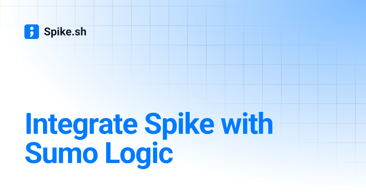 Integrate Spike with Sumo Logic | Spike.sh