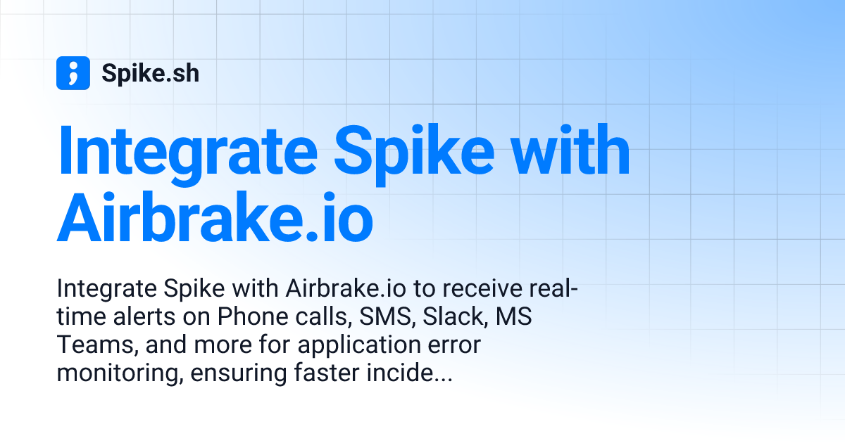 Integrate Spike with Airbrake.io | Spike.sh